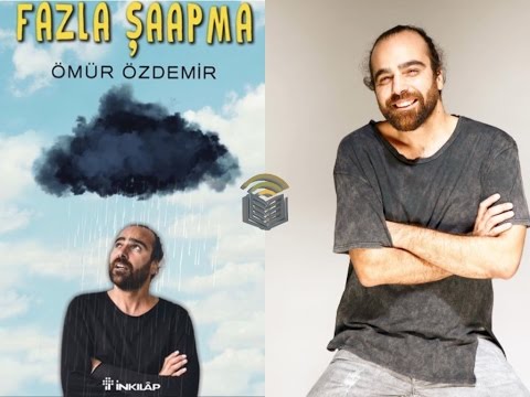 Ömür ÖZDEMİR - Fazla Şaapma