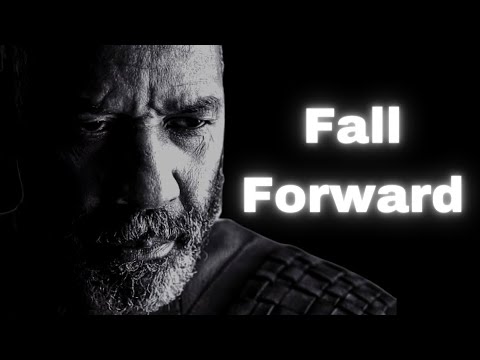FALL FORWARD | Denzel Washington With The Most Motivational Speech You ...