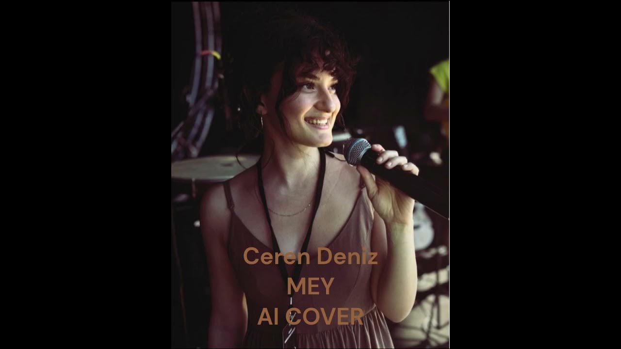 Ceren Deniz AI COVER Mey - YouTube