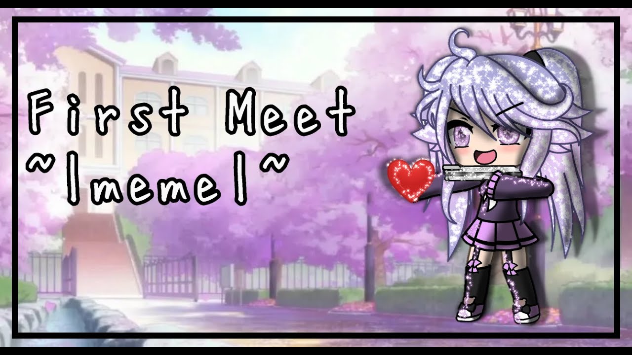 First Meet meme - YouTube