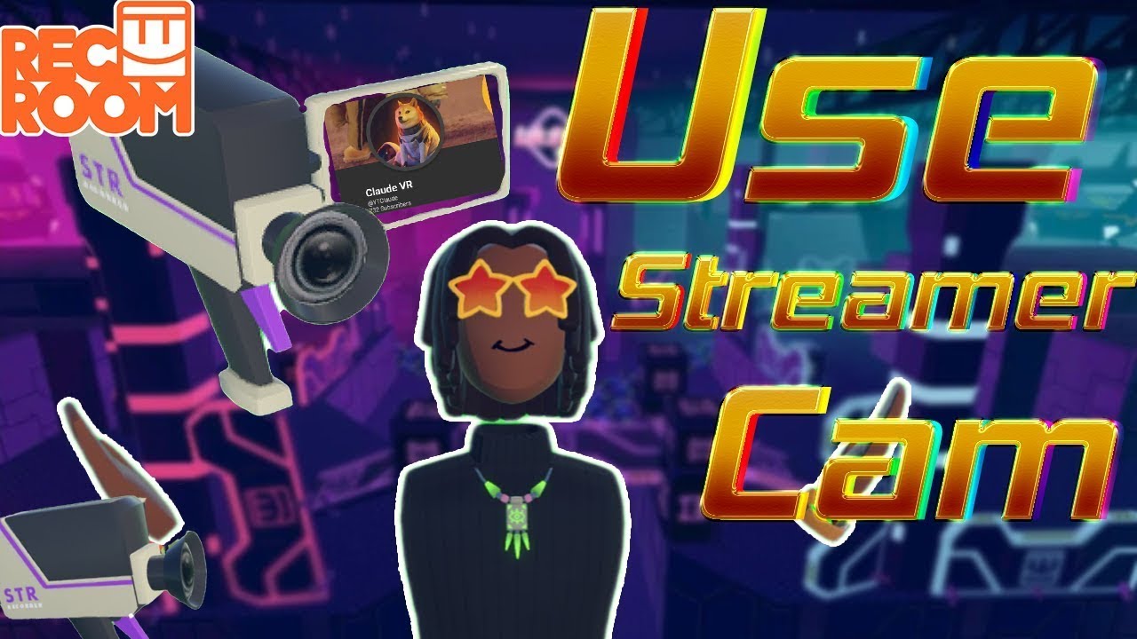 How to use the streamer cam in rec room - YouTube