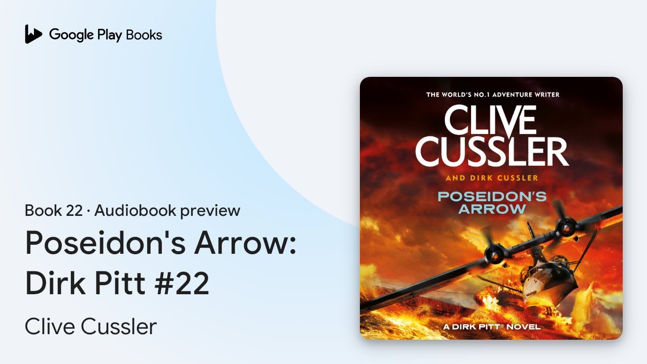 Poseidon's Arrow: Dirk Pitt #22 Book 22 by Clive Cussler · Audiobook ...
