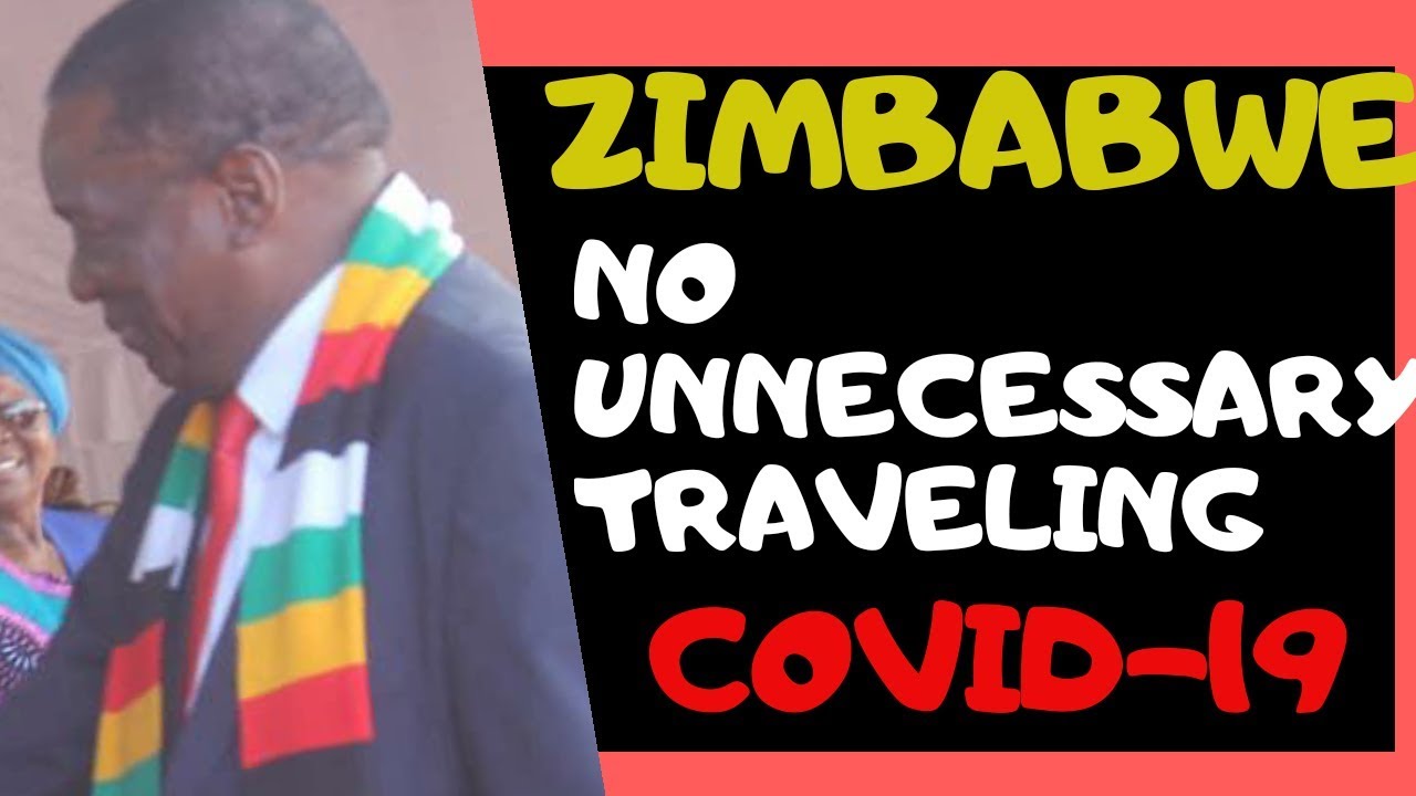 Zim President ED Mnangagwa || No Unnecessary Traveling - YouTube
