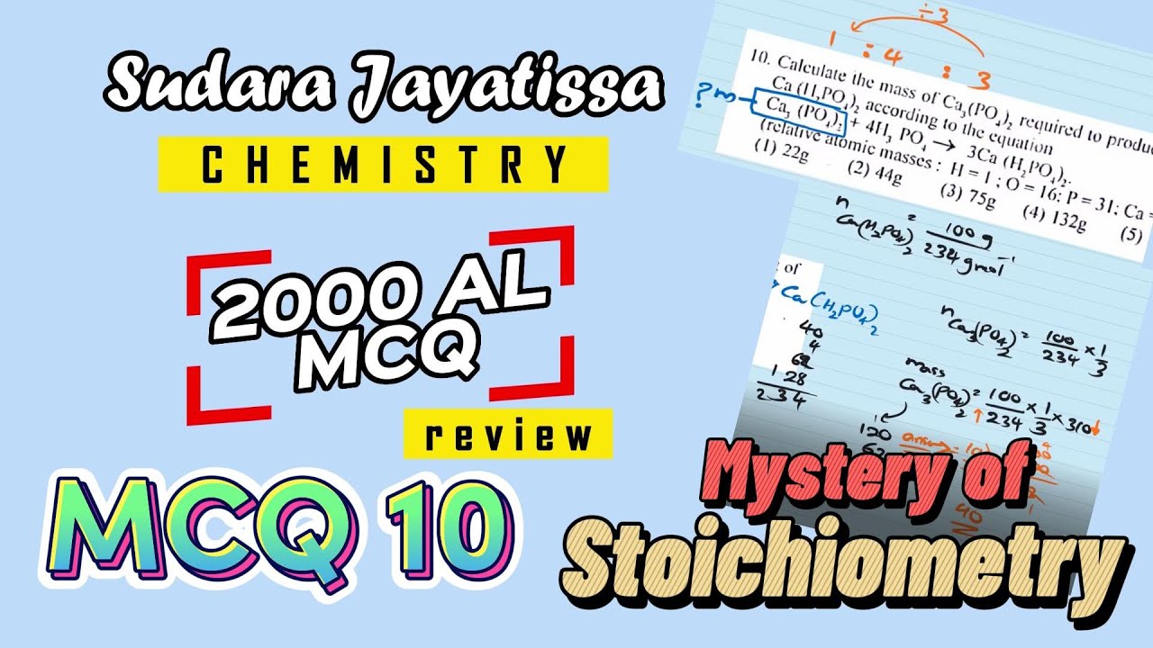 2000 AL MCQ 10 review // Stoichiometry in Calculations // Detailed ...