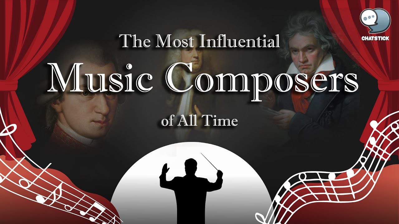 The Most Influential Music Composers of All Time - YouTube