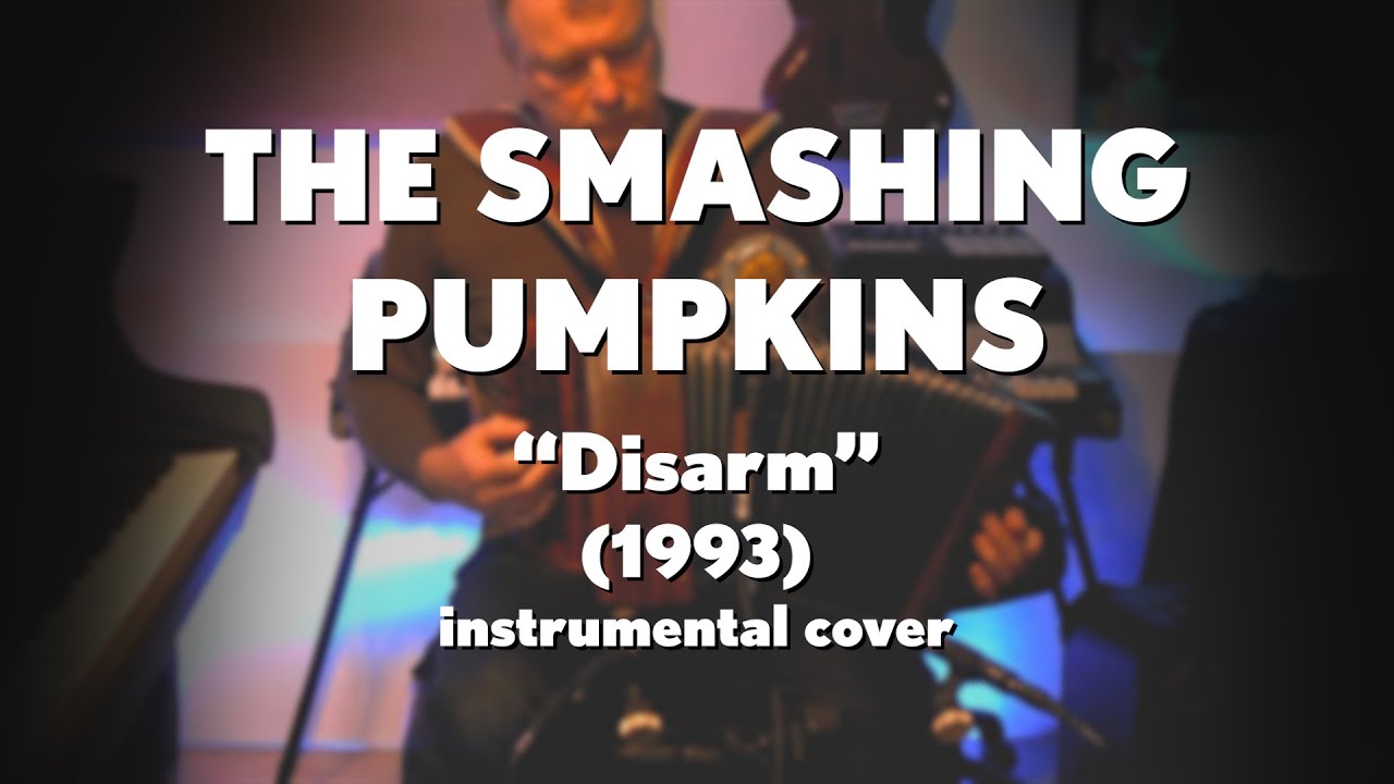 The Smashing Pumpkins "Disarm" (1993) acoustic instrumental - YouTube