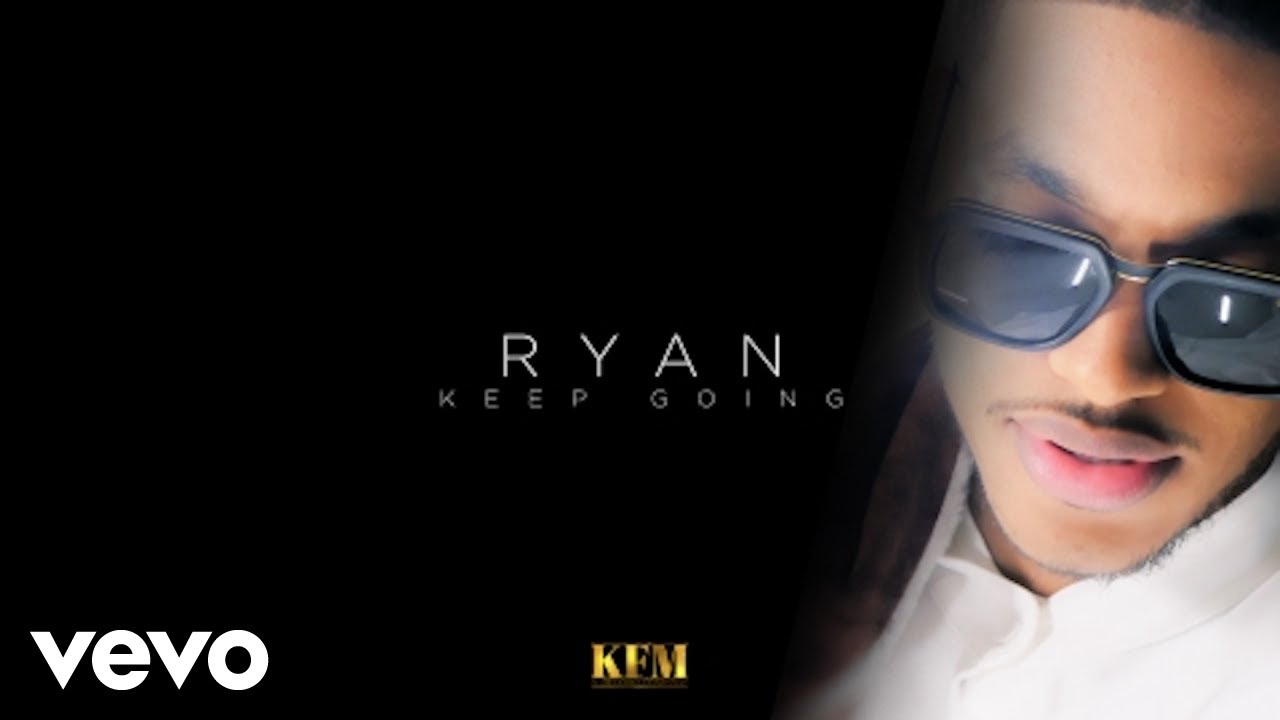 RYAN - KEEP GOING ft. LUTHER JACKSON - YouTube