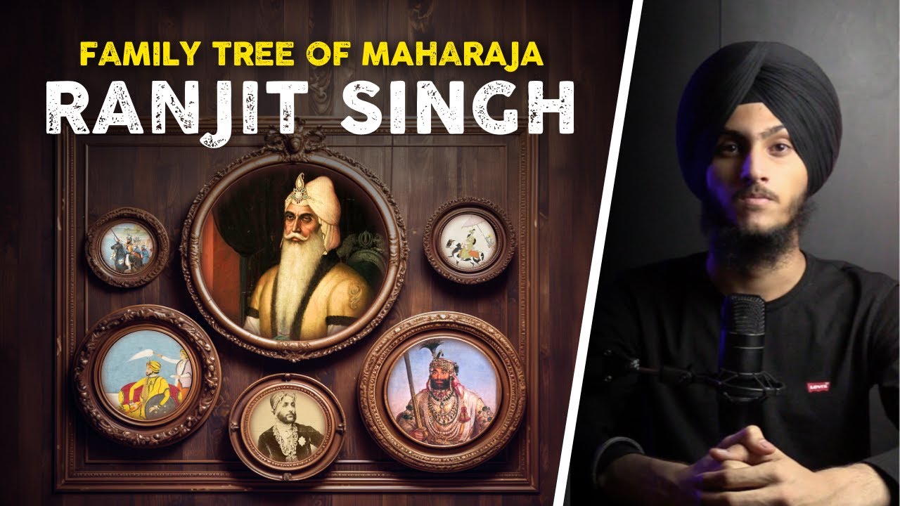 The Royal Lineage: Unraveling the Family Tree of Maharaja Ranjit Singh ...