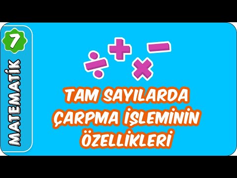 Tam Sayılarda Çarpma İşleminin Özellikleri | 7. Sınıf Matematik  #evokul Kampı