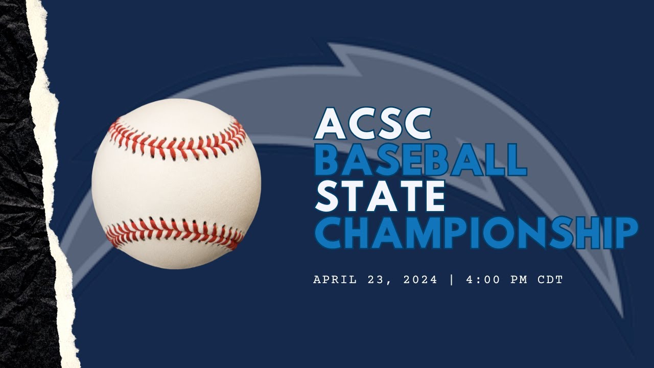 ACSC BASEBALL STATE CHAMPIONSHIP - YouTube