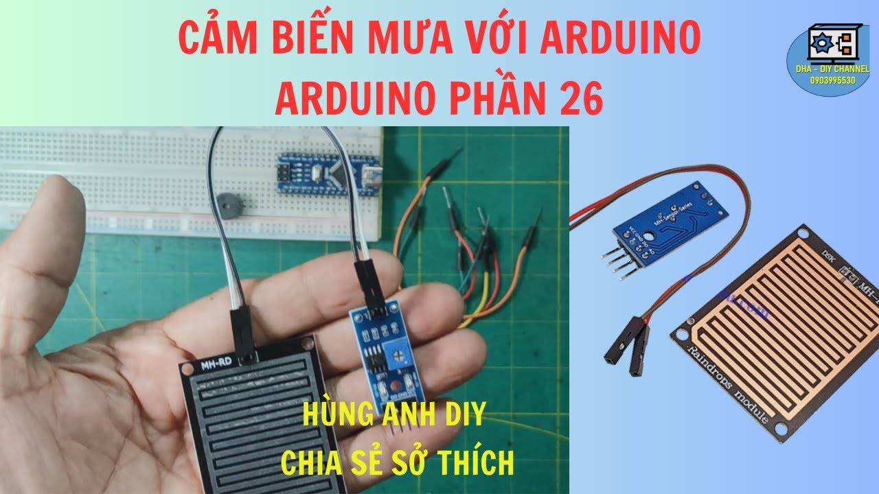 Cảm biến mưa với Arduino Hùng Anh DIY - YouTube
