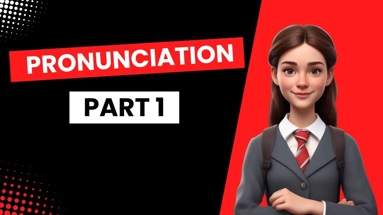 Pronunciation Part 1 - YouTube
