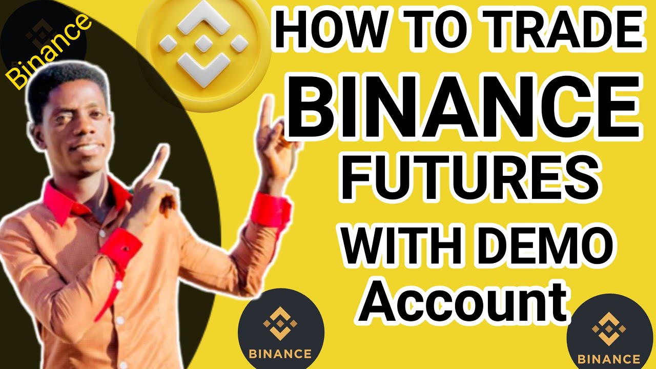 How to use Demo account to trade on Binance futures - YouTube