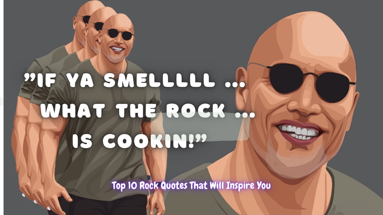 Top 10 Rock Quotes That Will Inspire You - YouTube