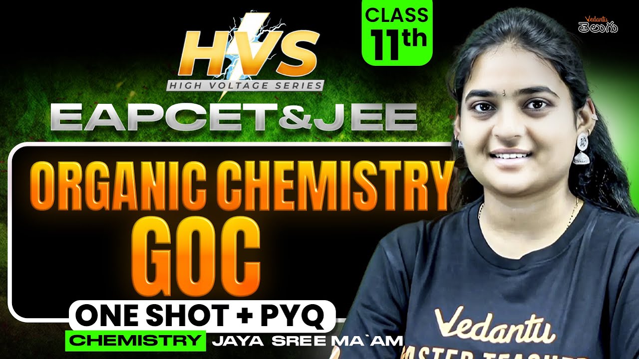 GOC Organic Chemistry Class 11: Ee Chapter Nunchi CONFIRM Marks! 🔥 JEE ...