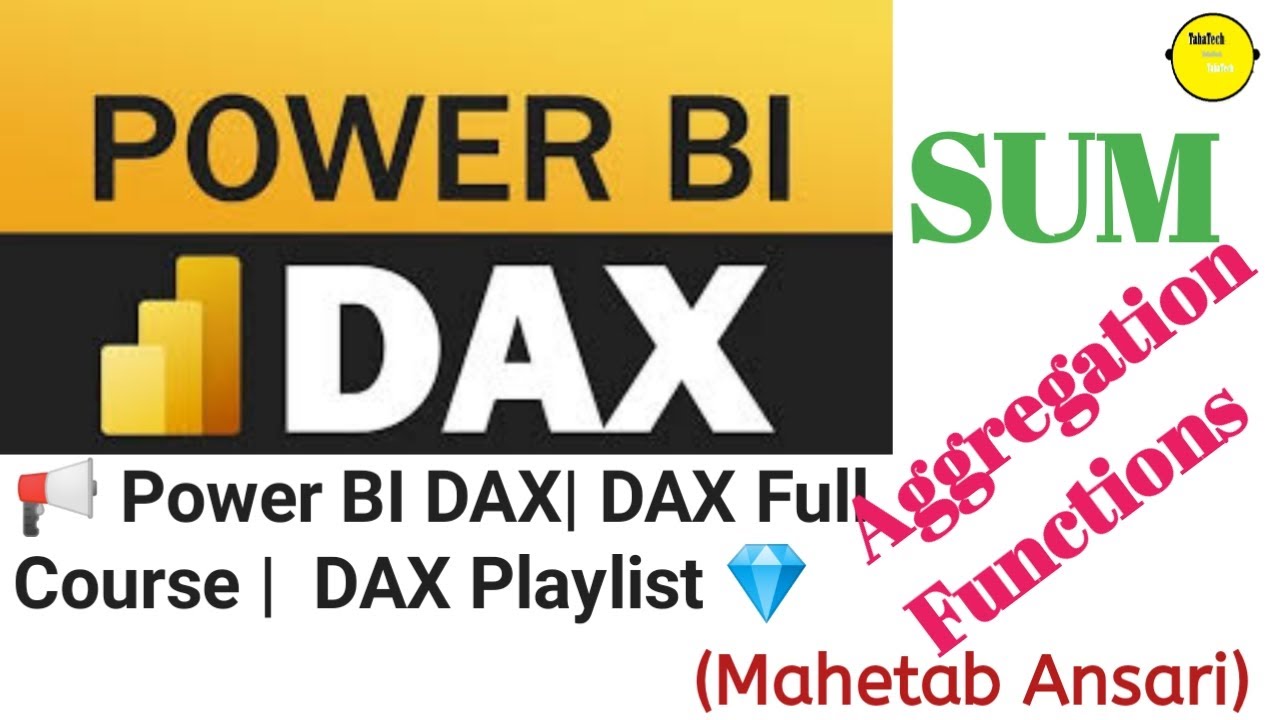 📢 1.1 - SUM DAX Aggregation Functions | DAX Playlist | DAX Complete Course |#powerbi #dax 💎 ...