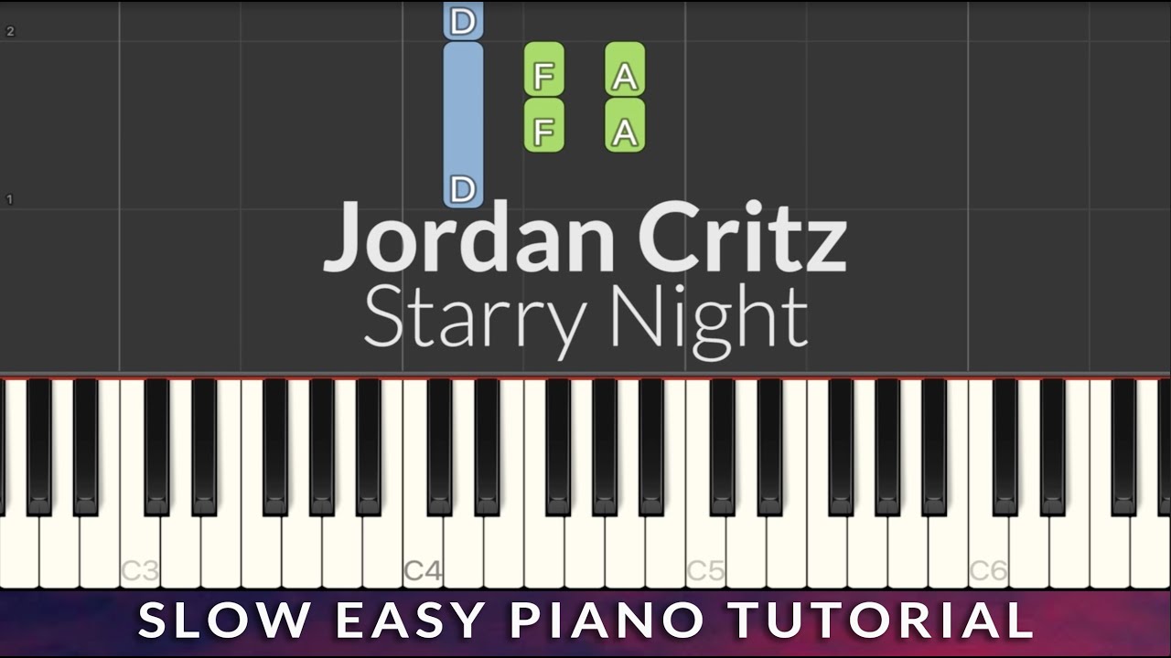 Starry Night - Jordan Critz SLOW EASY Piano Tutorial - YouTube