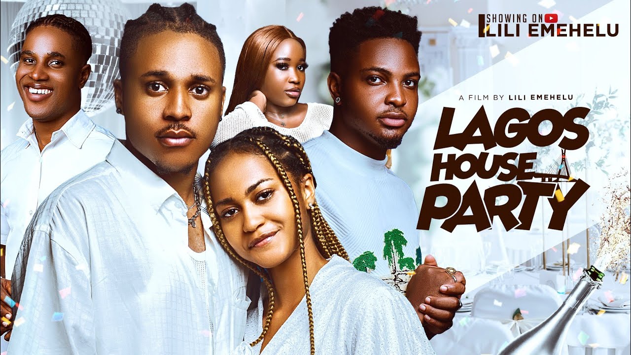 LAGOS HOUSE PARTY - ISREAL HENRY, ENITAN OLUWOLE, ILANA ALY FREDERICK ...