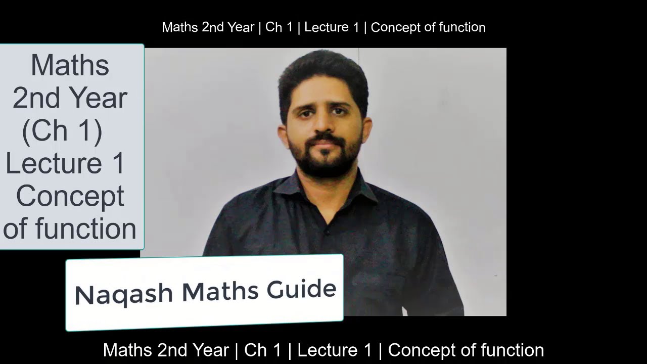 Maths 2nd Year | Ch 1 | Lecture 1 | Concept of function - YouTube