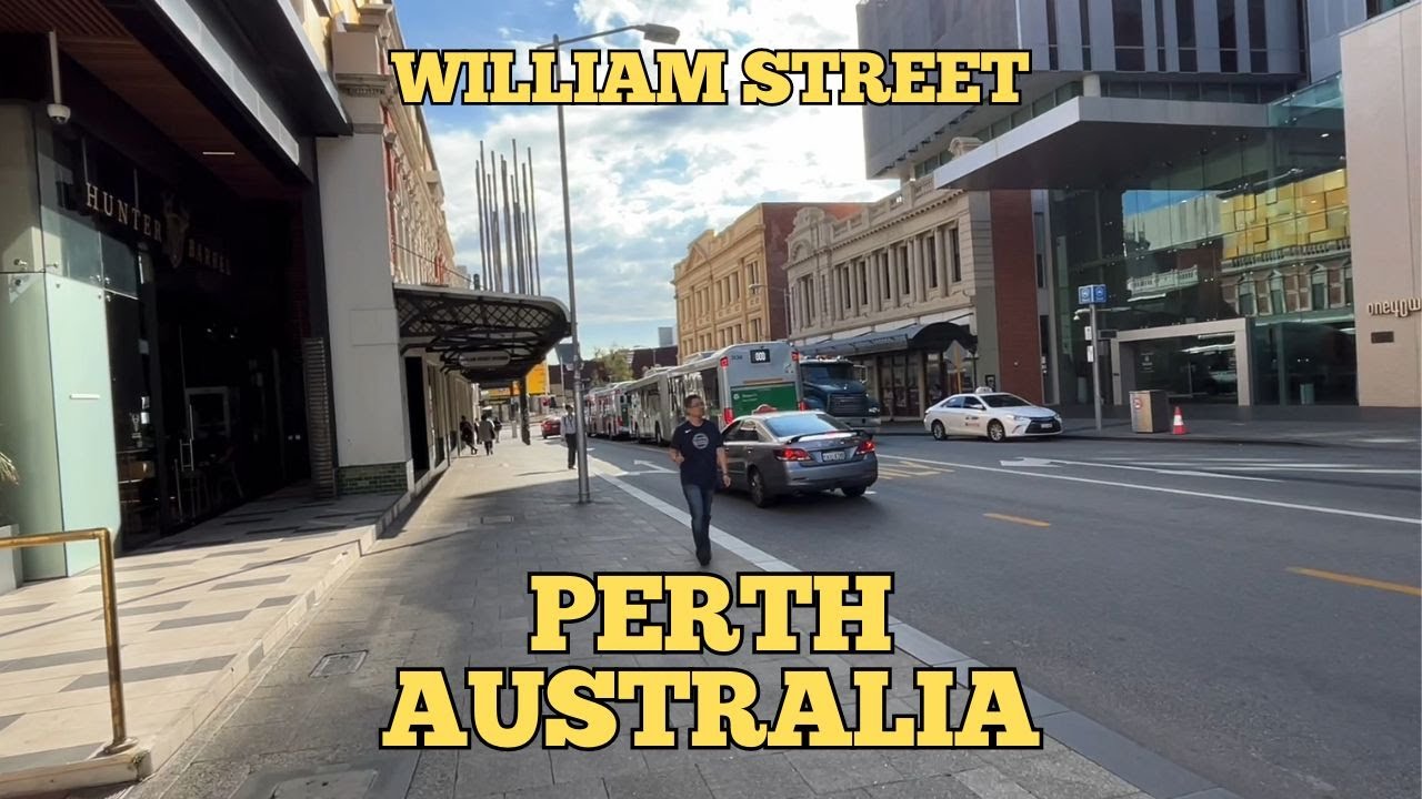 Exploring Perth Australia: City Walking Tour Along William Street 2023 ...