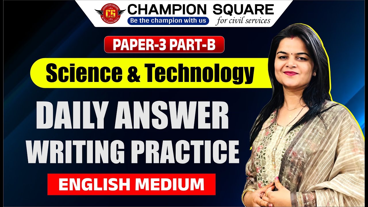 Science & Technology | Paper-3, Part-B | Daily Answer Writing Practice ...
