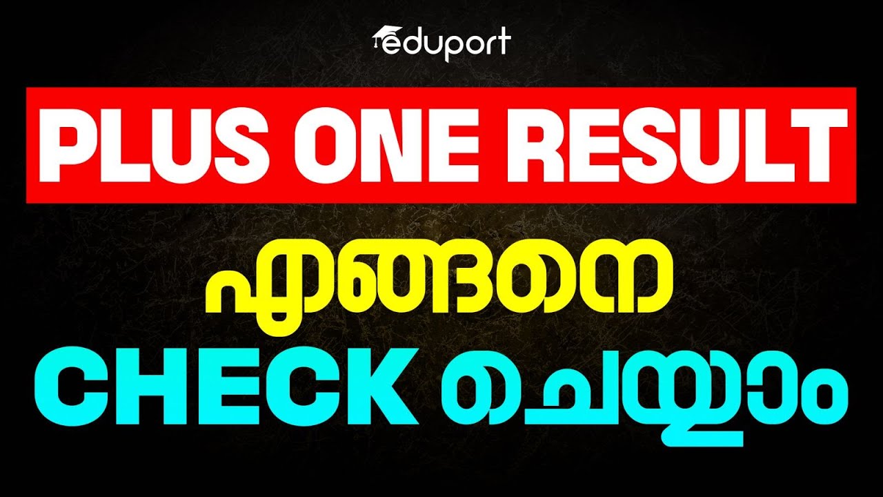 Plus One Result 2025 Date Announced | Eduport Plus Two - YouTube