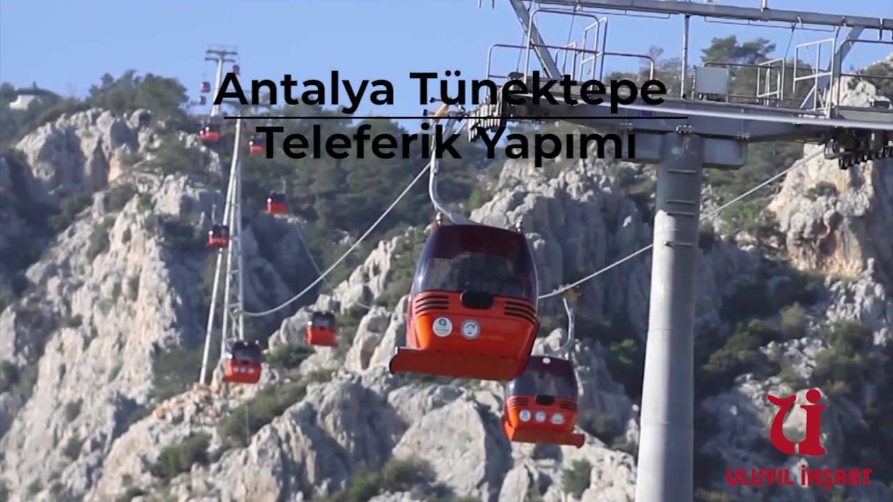 Antalya Tünektepe Teleferik Yapımı - YouTube