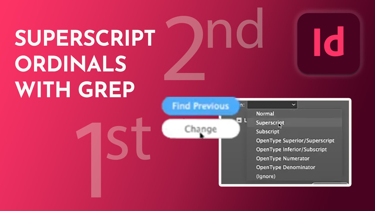 Indesign Find And Replace Ordinal Numbers Using Superscript And Grep Youtube