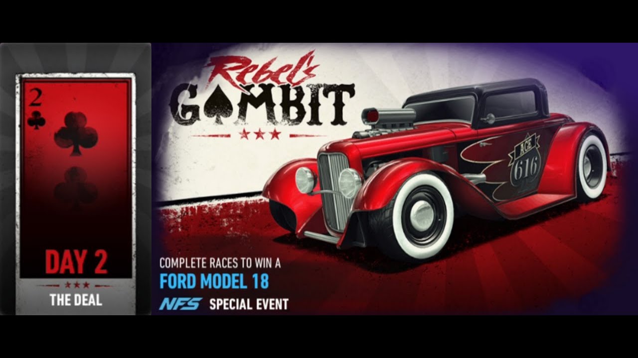 Need For Speed™ No Limits - REBEL'S GAMBIT (FORD Model 18) Day 2 - YouTube