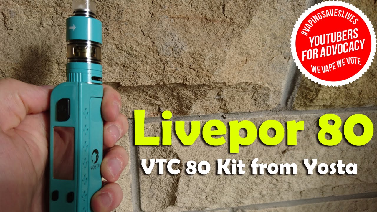 Yosta Livepor 80 VTC Kit + Giveaway - YouTube