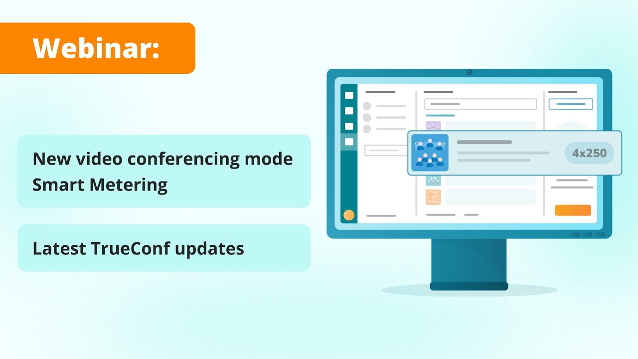 Webinar: TrueConf 8.2.1 and new video conferencing mode — Smart meeting ...