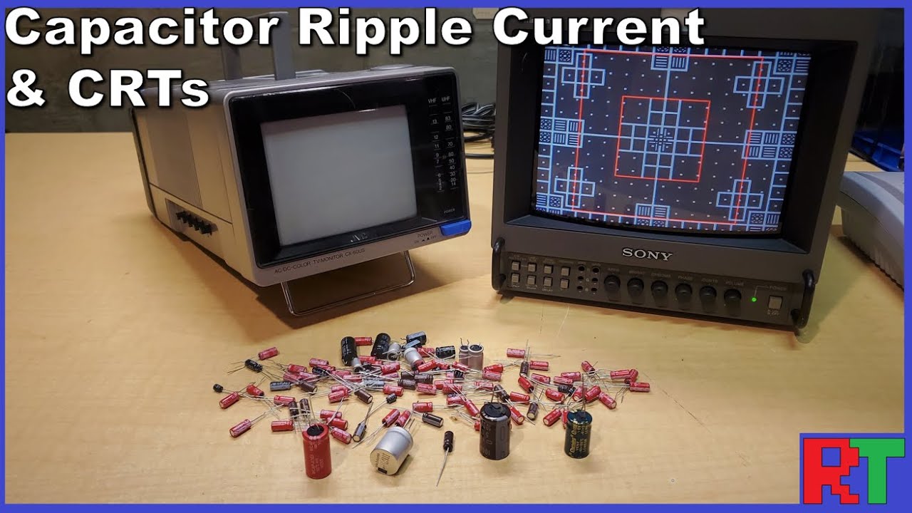 Why Capacitor Ripple Current matters in a CRT | Retro Tech - YouTube