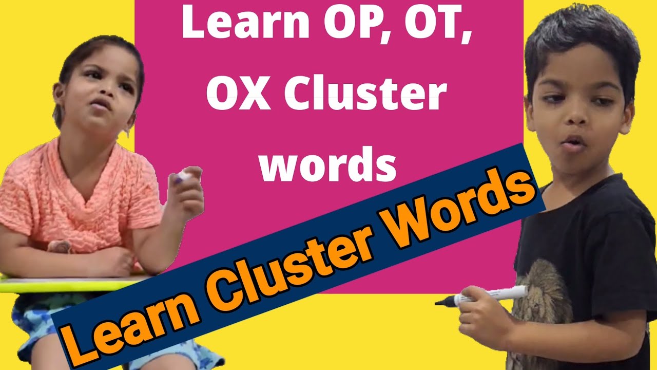 cluster words, ot, op, ox, learn english, mont3, kg3 #primaryschool # ...