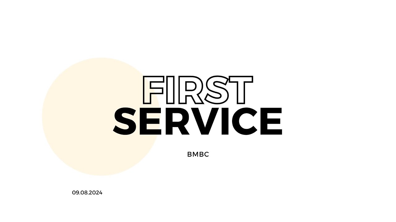 First Service- September 8, 2024 - YouTube