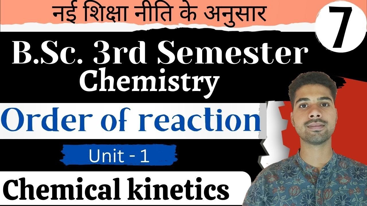 Order of reaction | BSc 3rd Semester Chemistry | Chemical Dynamics and ...