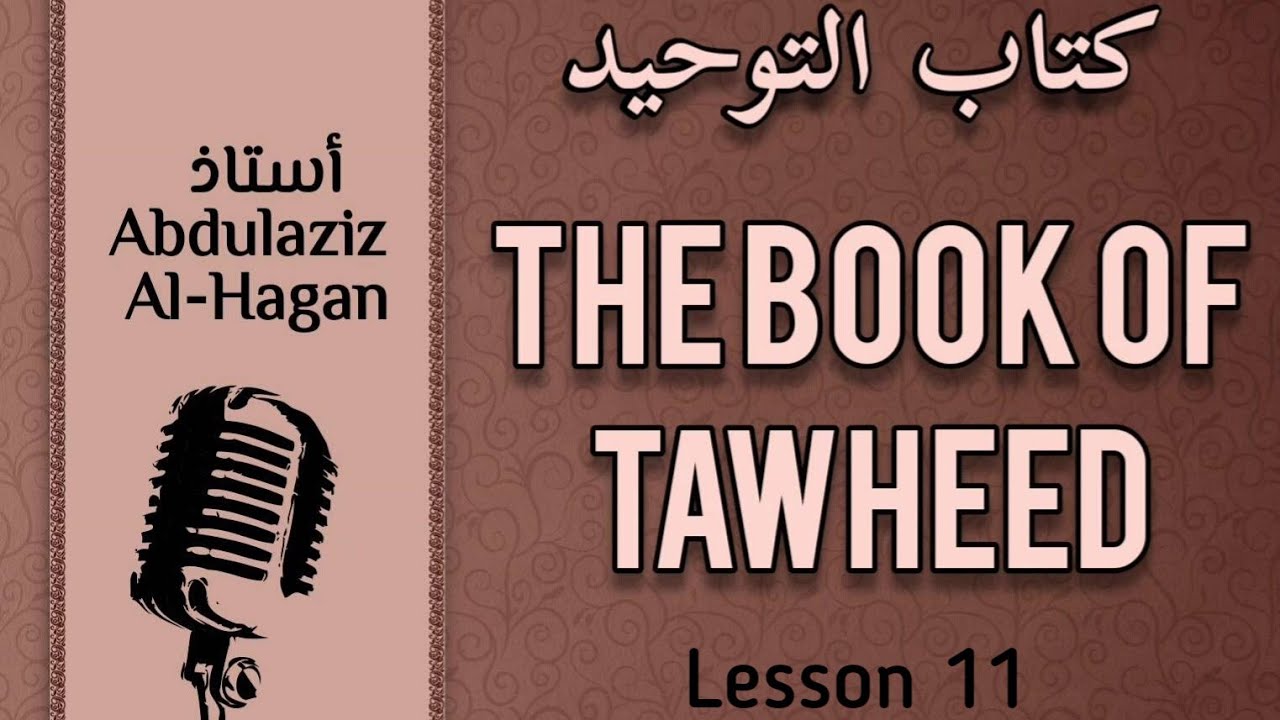 The Book of Tawheed Lesson 11 - YouTube