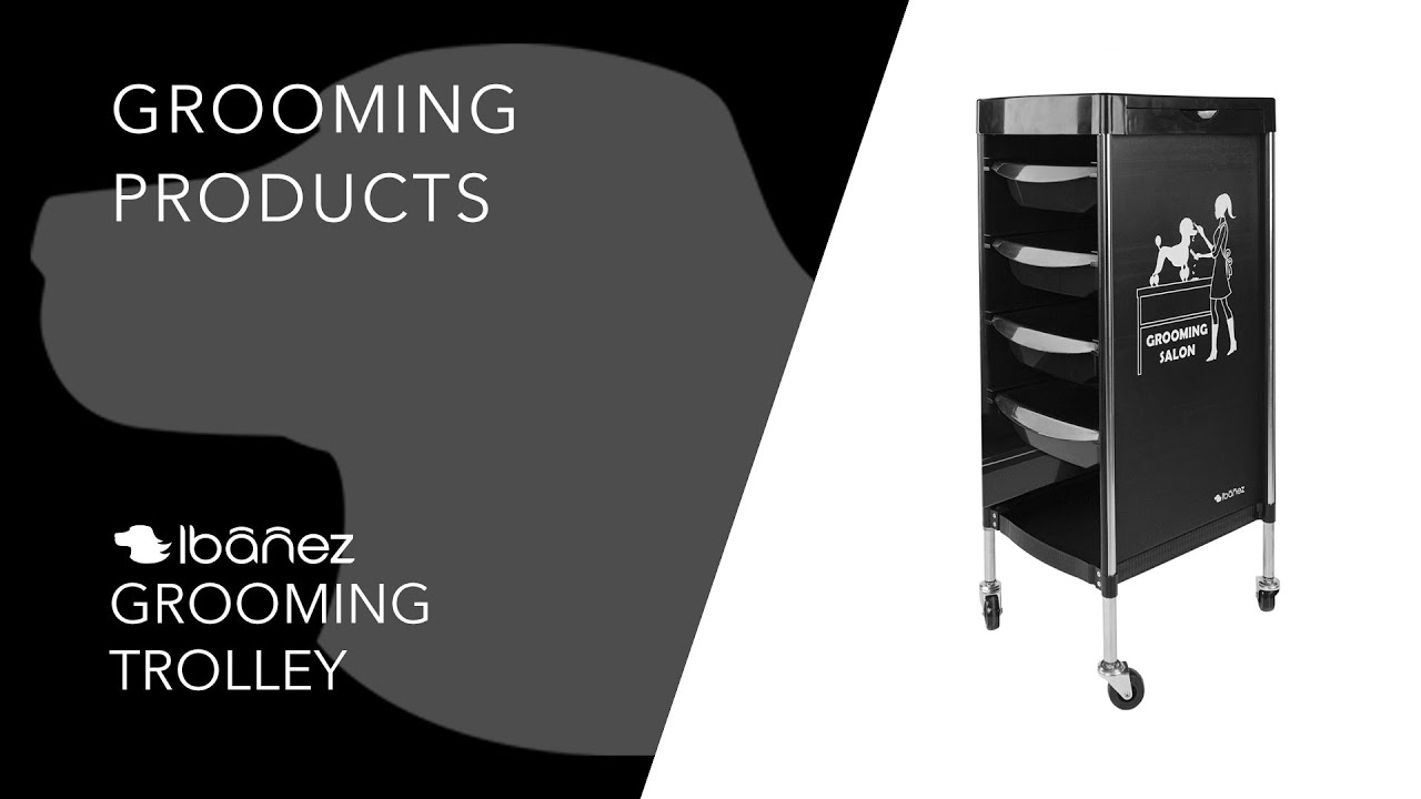 IBÁÑEZ GROOMING TROLLEY - YouTube