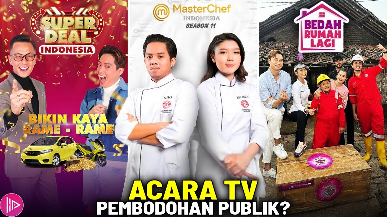 TERNYATA SELAMA INI KITA DITIPU? Deretan Program Acara TV Dituding ...