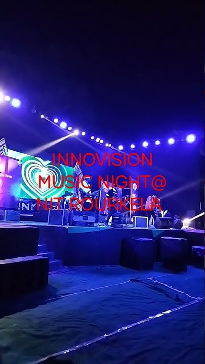 INNOVISION-2022,Day-1, MUSIC NIGHT @ NIT ROURKELA. - YouTube