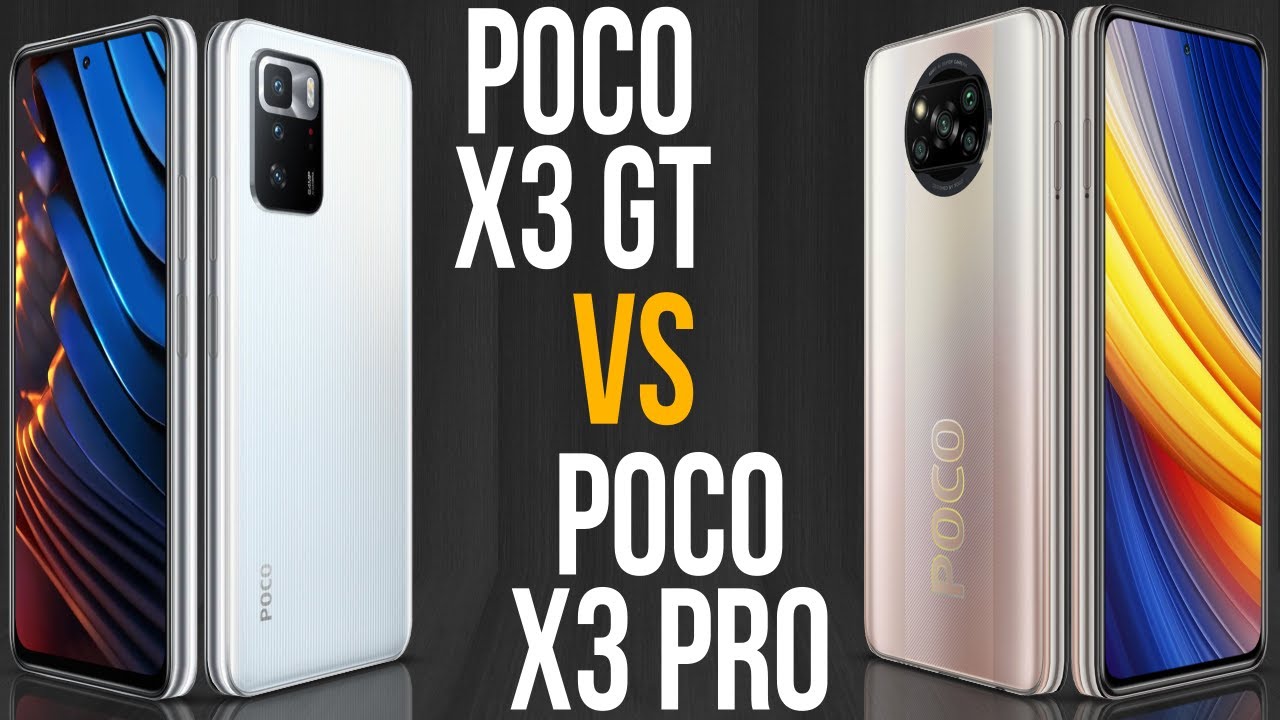 Poco X3 GT vs Poco X3 Pro (Comparativo) - YouTube