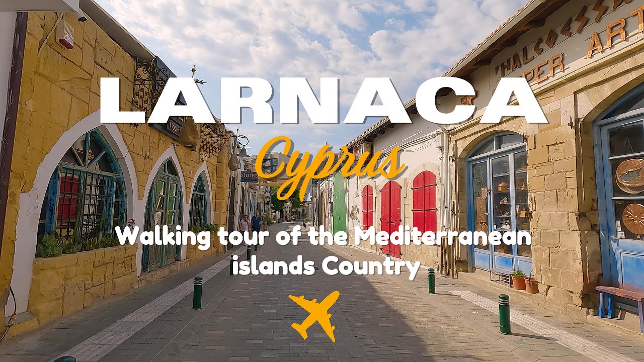 Local Market & Seaside Walk in Larnaca, Cyprus 4K | 漫步塞浦路斯拉纳卡：街景集市与地中海 ...