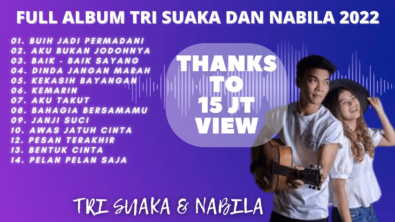 FULL ALBUM TRI SUAKA DAN NABILA - YouTube