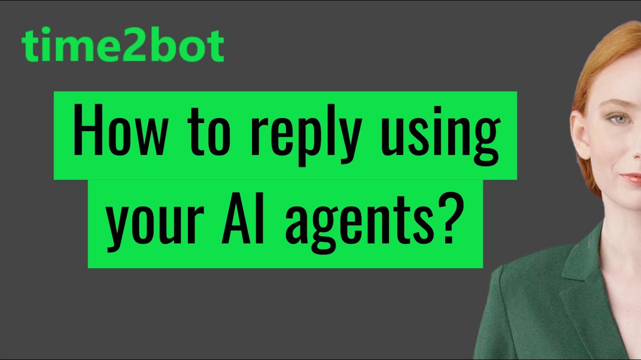 5. How to reply using your AI agents - YouTube