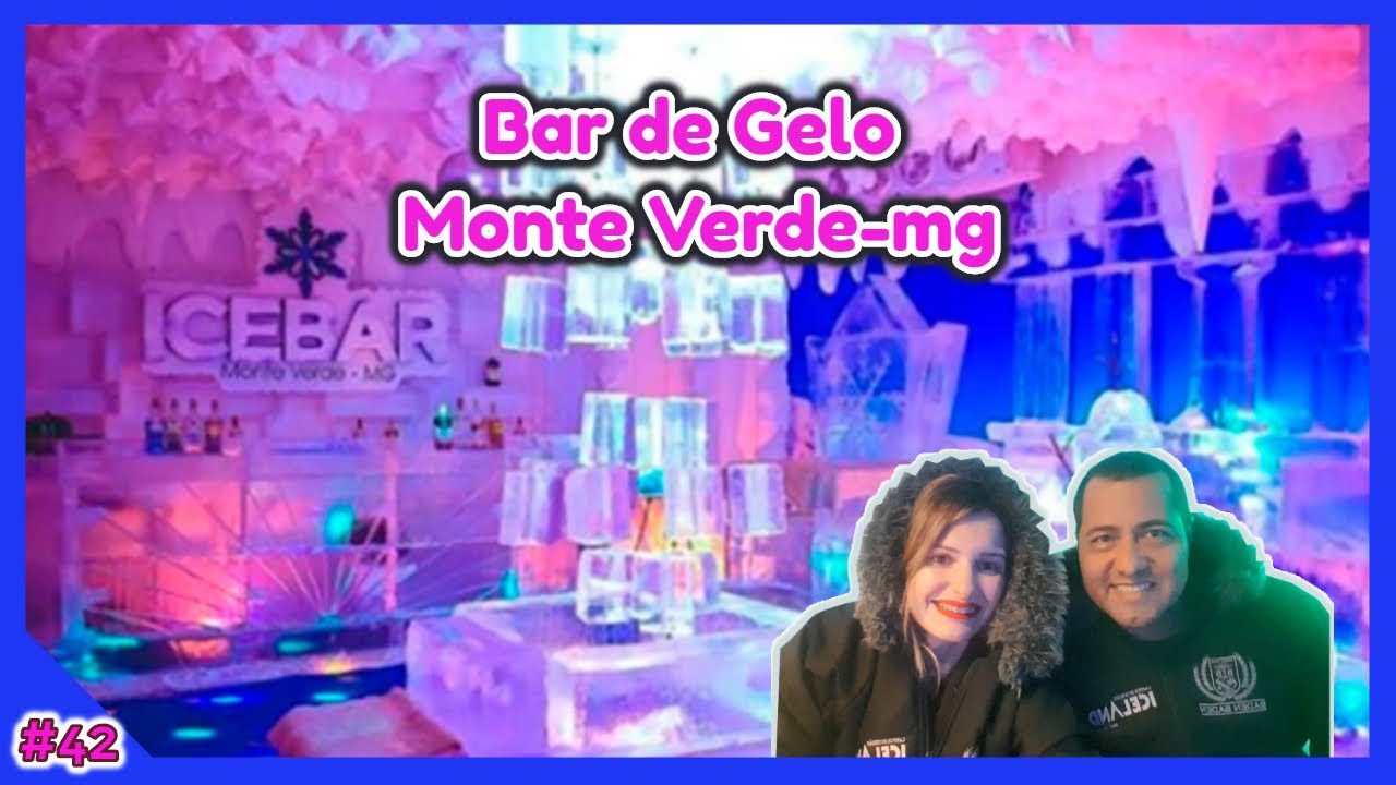 Bar de Gelo em Monte Verde | Minas Gerais. - YouTube