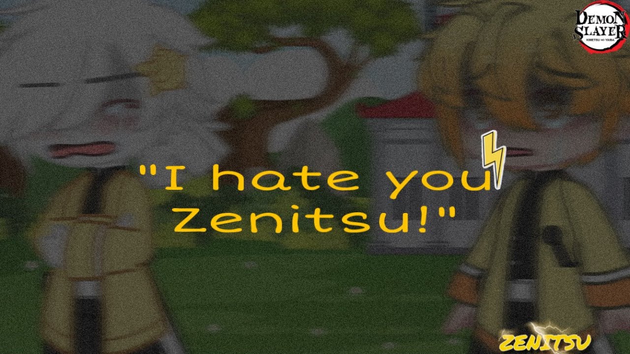 “I hate you Zenitsu!” || Demon slayer || Kny || Zenitsu x Y/n || Slight ...
