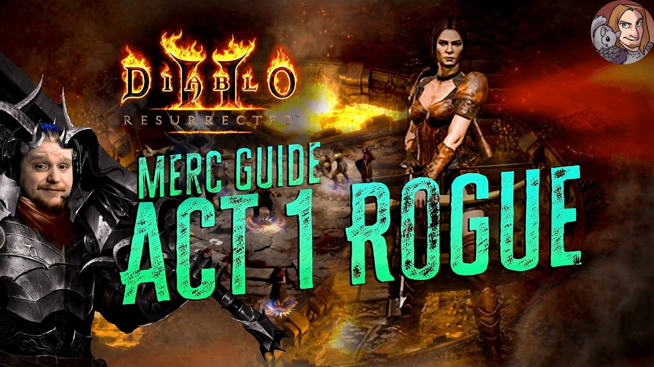 D2R Merc Guide - Act 1 Rogue (Fire, Ice, & Physical) - YouTube