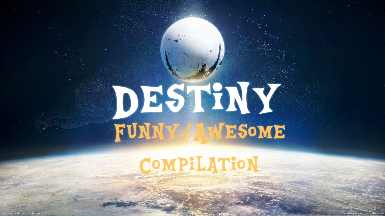 Destiny Funny/Awesome Compilation - YouTube