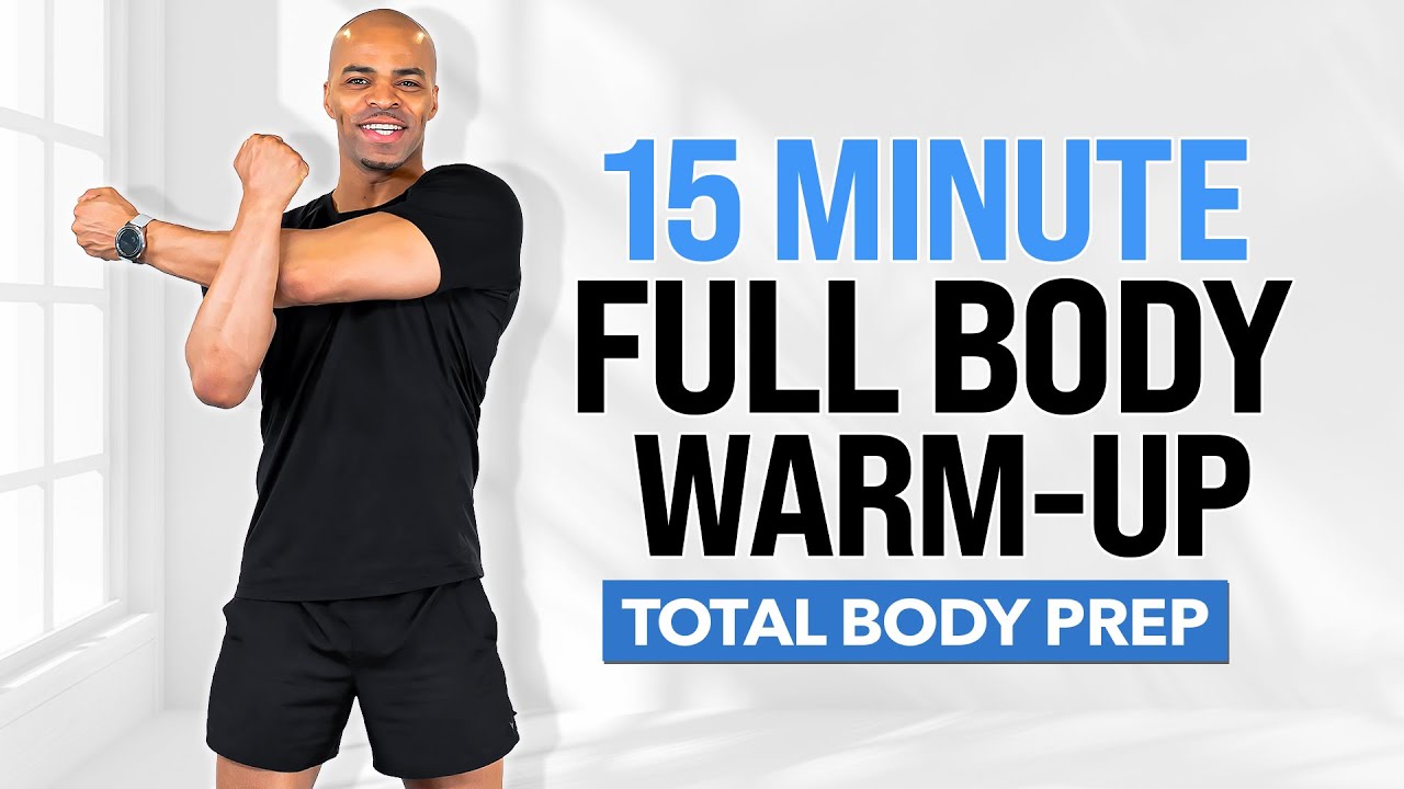 15 MIN Full Body Warm Up Routine | Activate Every Muscle (No Equipment ...