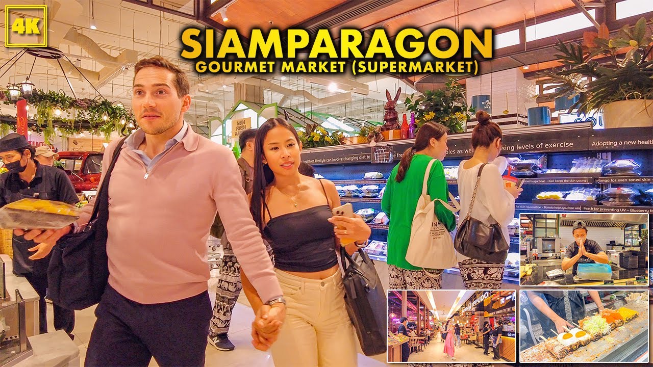 SIAM PARAGON / SUPER MARKET (GOURMET EATS) at Night time - YouTube