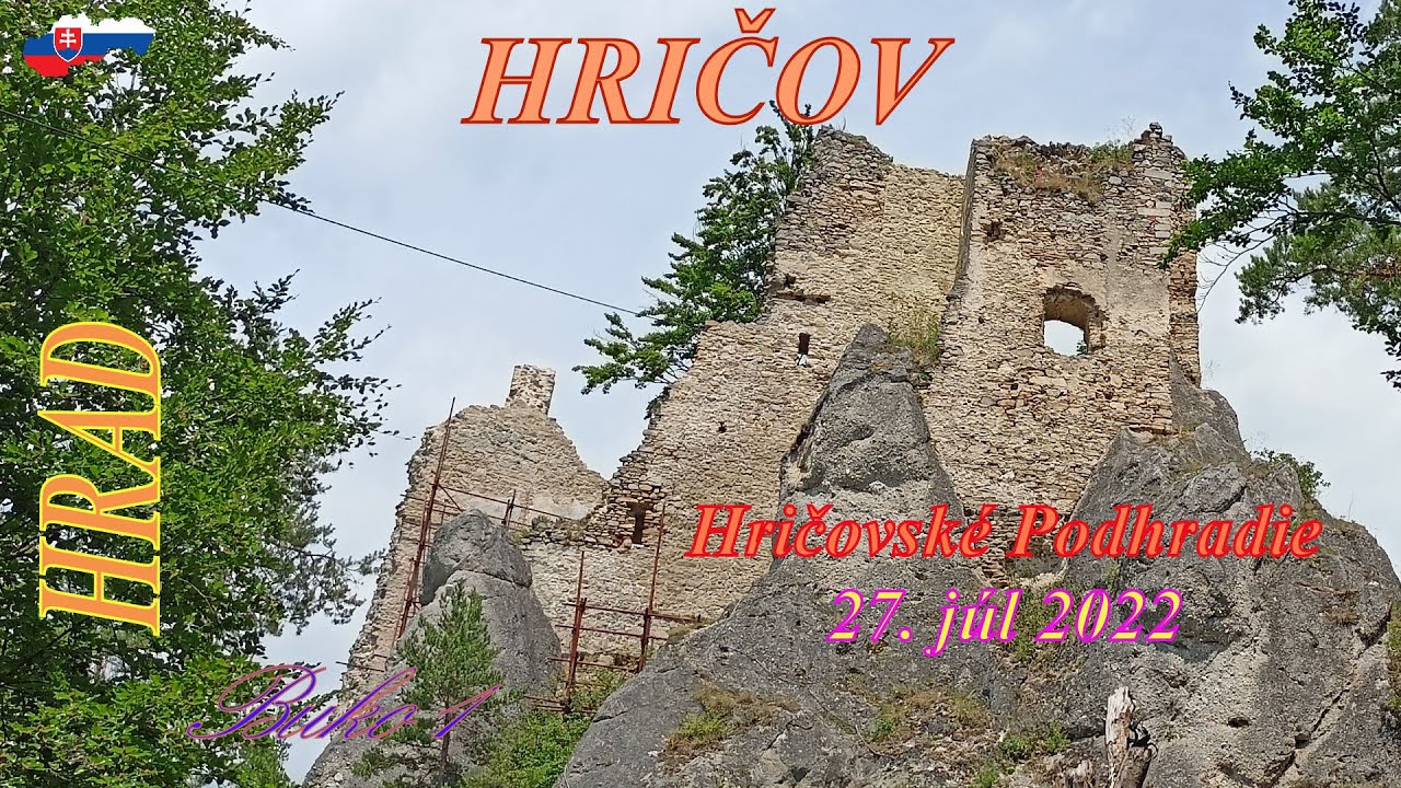 Hrad Hričov, Hričovské Podhradie (27.7.2022) #castleruins #slovakia # ...